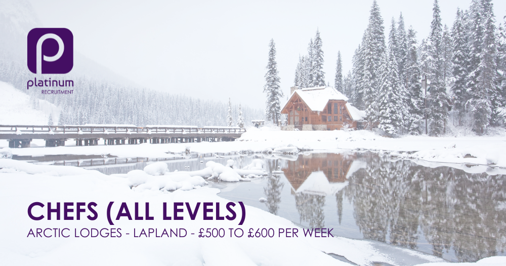 CHEFS - LAPLAND - Platinum Recruitment